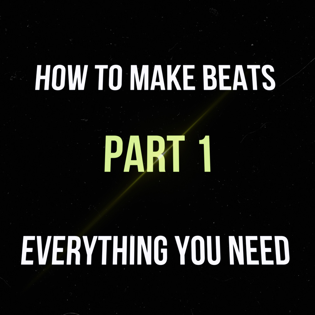 How To Make Beats TODAY