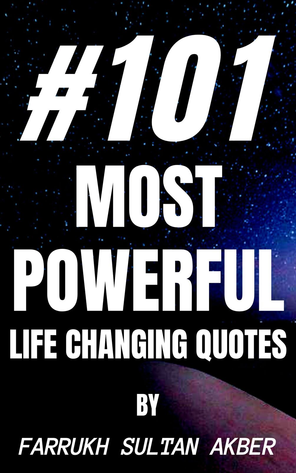 #101 MOST POWERFUL LIFE CHANGING QUOTES