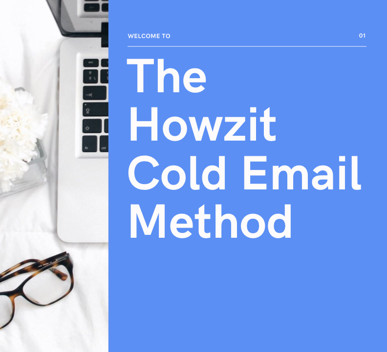 The Howzit Cold Email Method