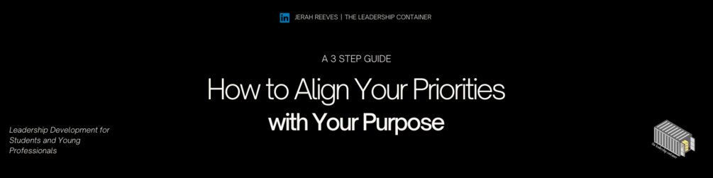 3-Step Guide: How to Align Your Priorities with Your Purpose