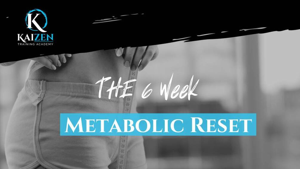 The 6 Week Metabolic Reset