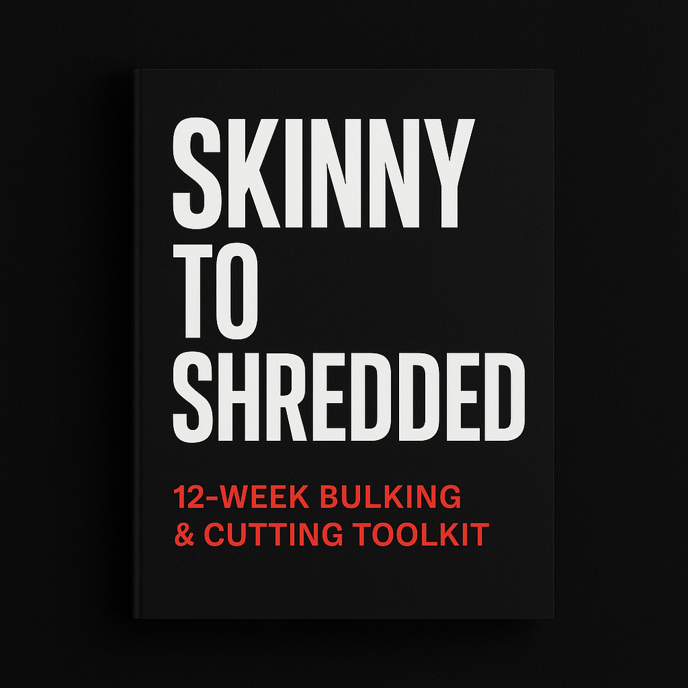 Skinny to Shredded: 12-Week Bulking Toolkit for Skinny Guys