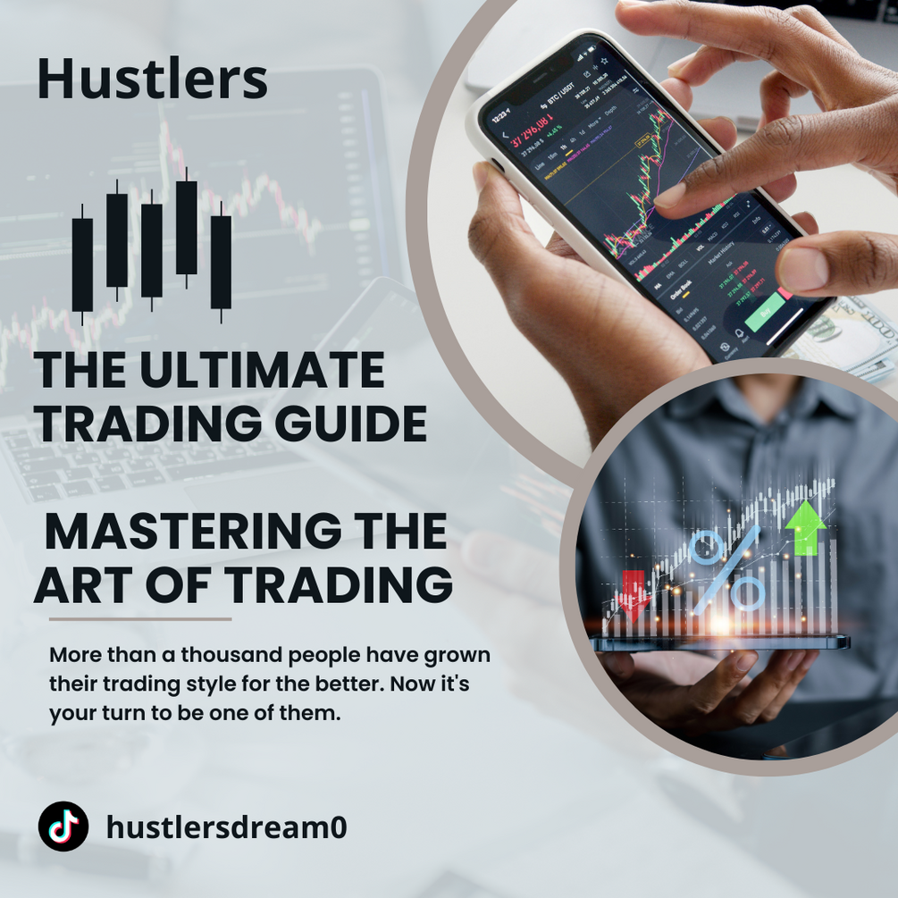 The Ultimate Trading Guide - Mastering the Art of Trading