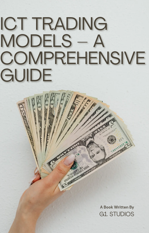 ICT Trading Models – A Comprehensive Guide