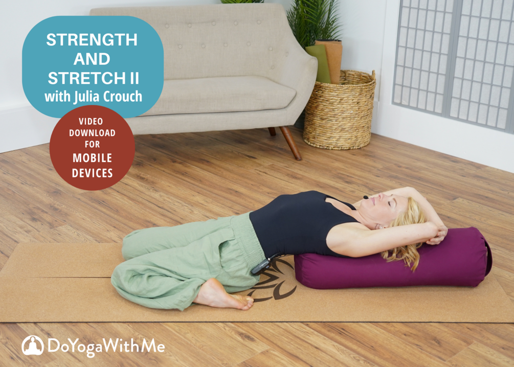 Strength and Stretch II with Julia Crouch - Mobile