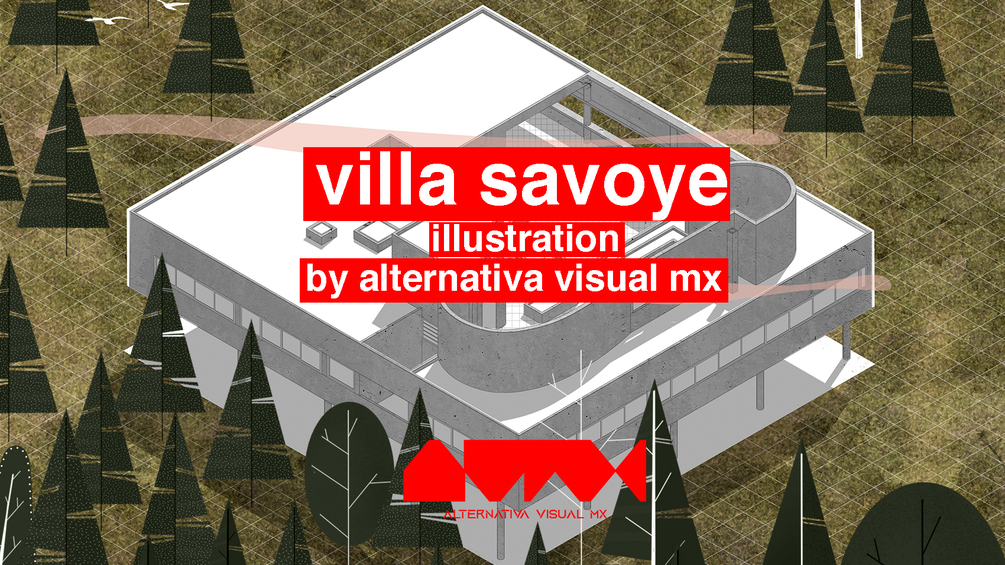 Villa Savoye Illustration/Le Corbusier by alternativavisualmx