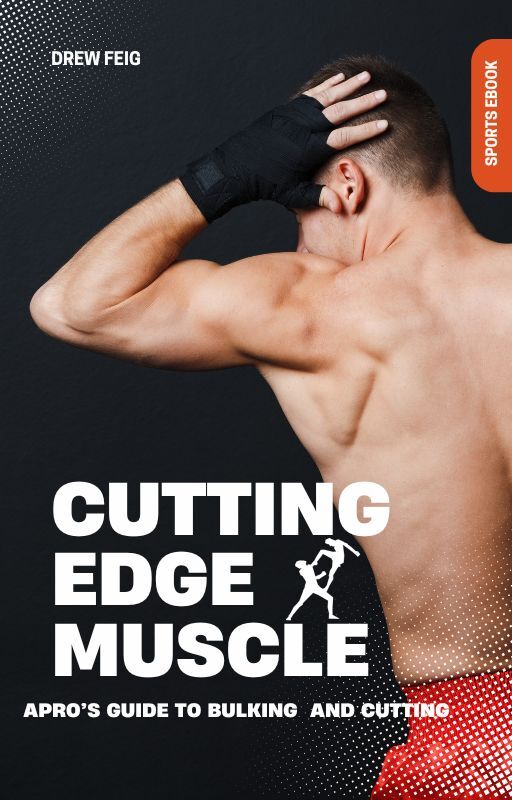 cutting Edge Muscle pro's guide bulking and cutting