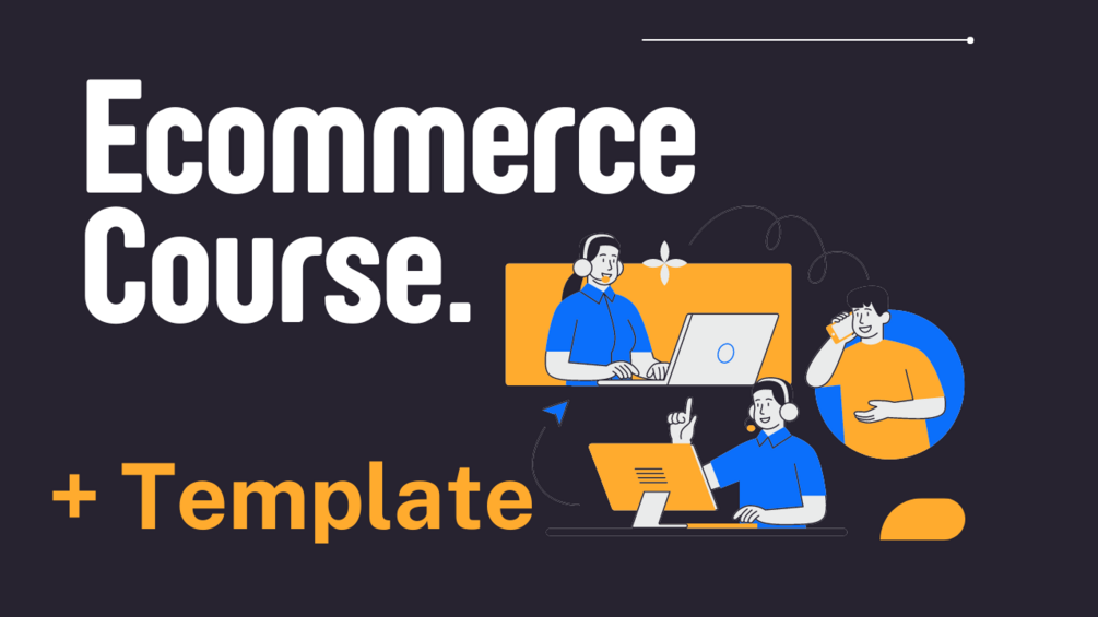 Ecom Course and Website Template