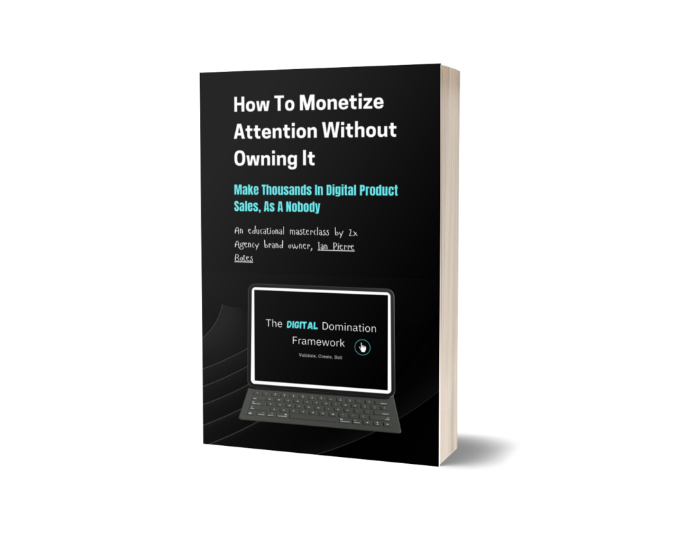 How To Monetize Attention Without Owning It: Make Thousands In Digital ...