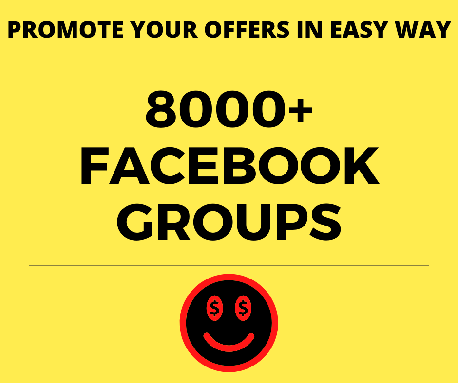 LIST OF 8000+ FACEBOOK GROUPS