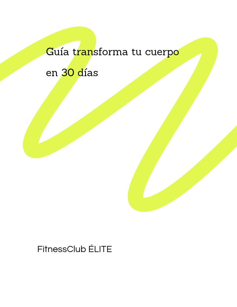 TRANSFORMA TU CUERPO EN 30 DÍAS