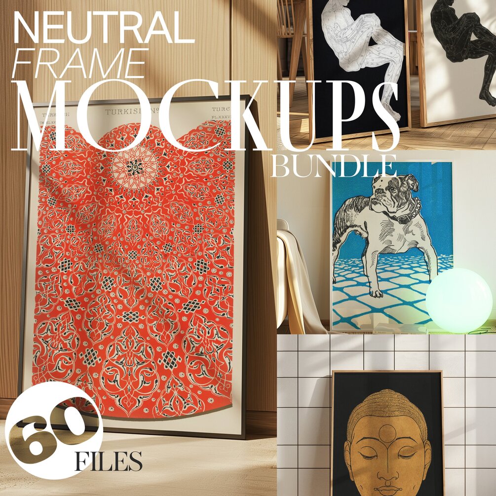 The Ultimate Pack of 60 Neutral Frame Mockups | DIN A Minimal