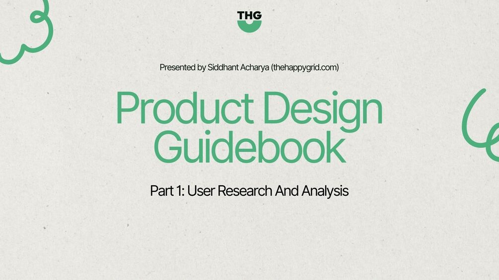 Product Design Guidebook | Part 1 - User Research & Analysis