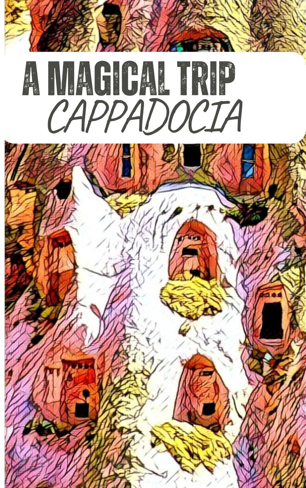 A magical trip in Cappadocia