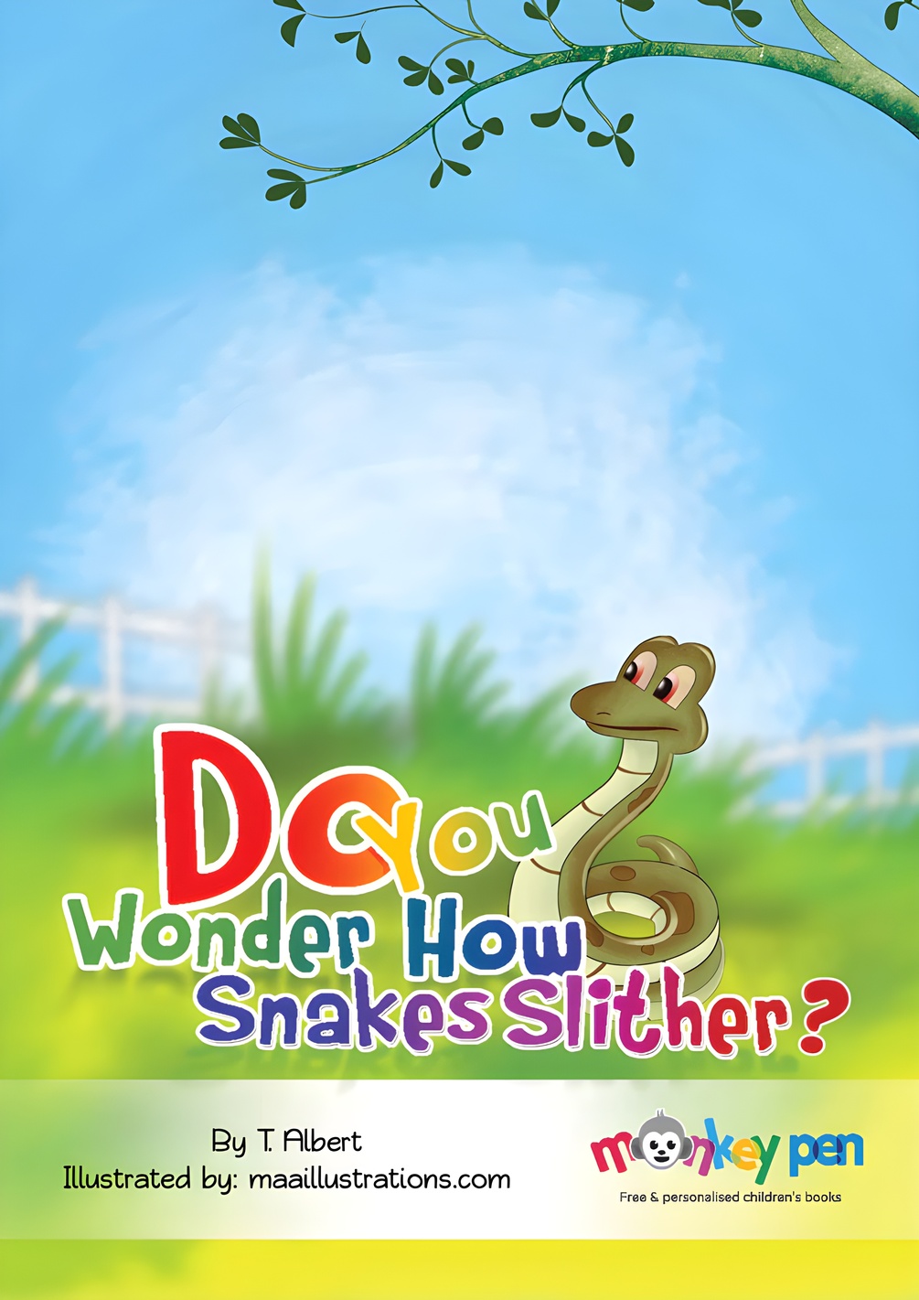 DO YOU WONDER HOW SNAKES SLITHER?