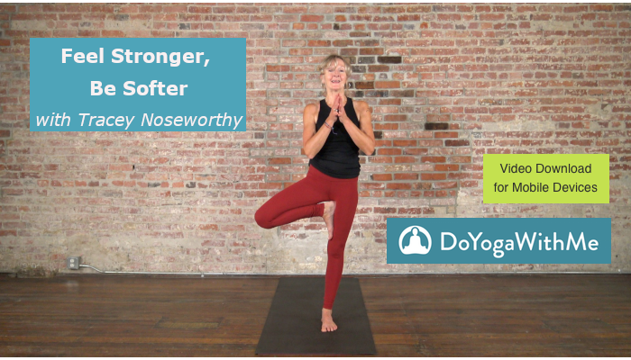 Feel Stronger, Be Softer with Tracey Noseworthy - Mobile