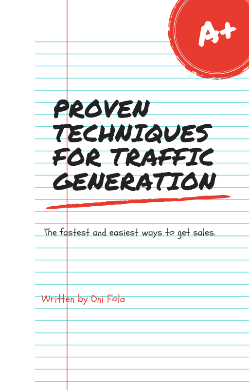 Proven Techniques For Traffic Generation