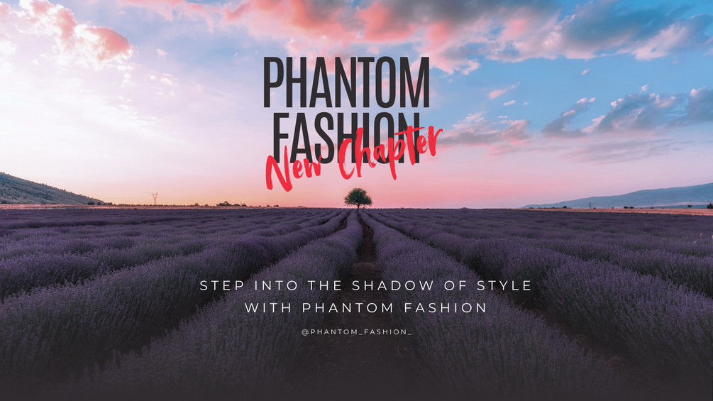 PHANTOM FASHION