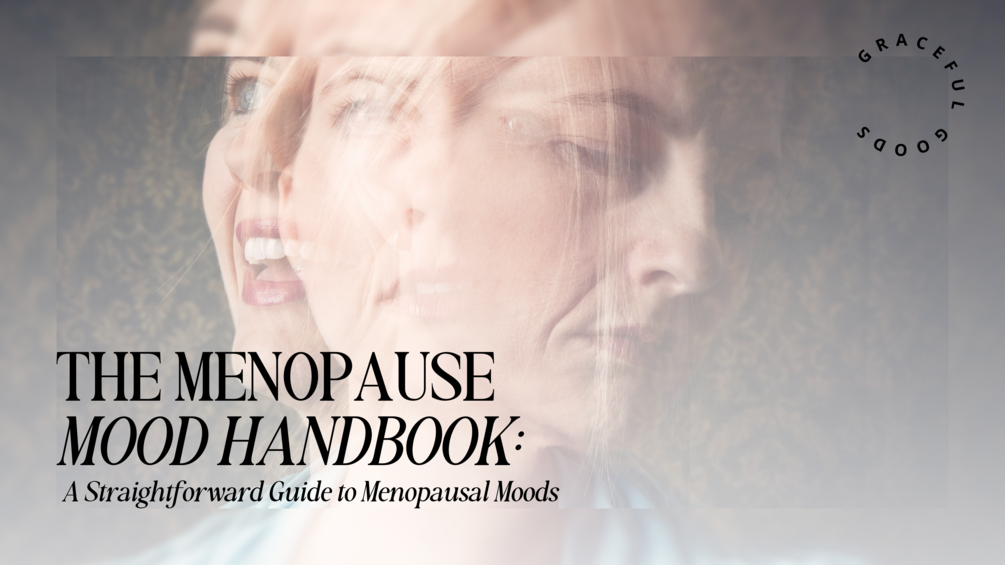 The Menopause Mood Handbook: A Straightforward Guide to Menopausal Moods