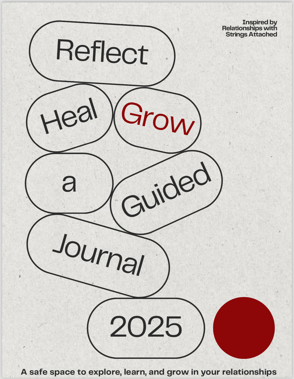 Reflect Heal Grow - a Guided Journal