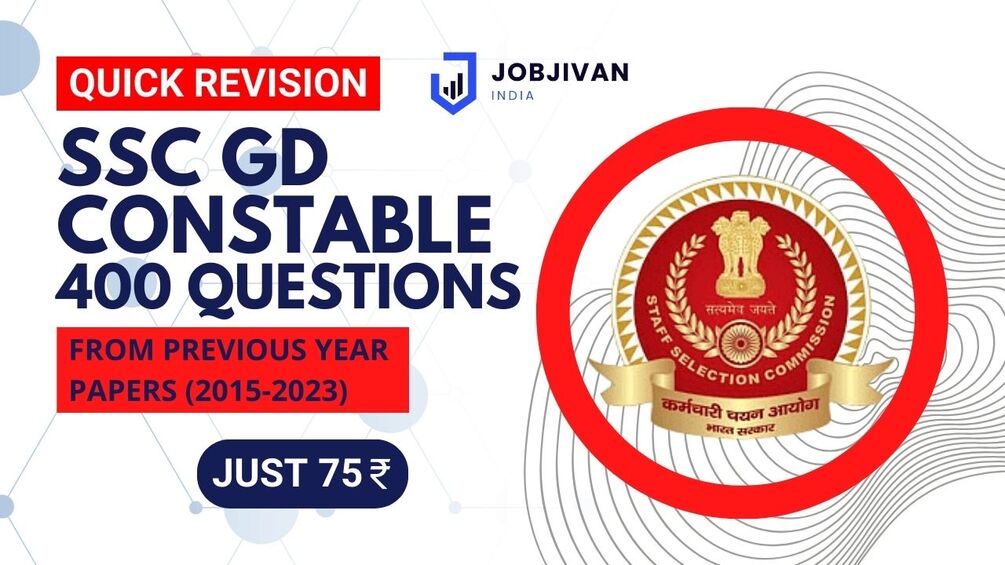 SSC GD Quick Revision (All Previous Year Questions 2015-2023)