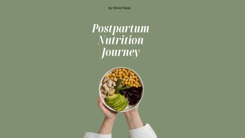 Postpartum Nutrition Journey