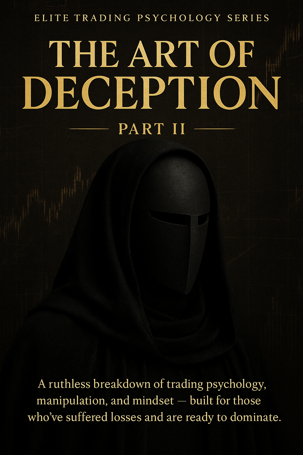 The Art Of Deception Part–2