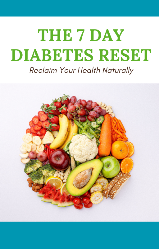 The 7 Day Diabetes Reset