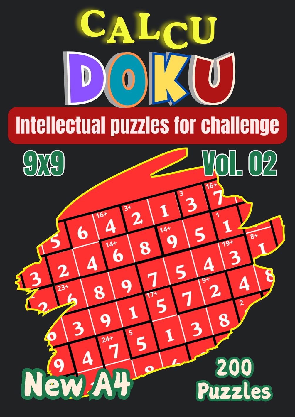 CalcuDoku Intellectual puzzles for challenge - Vol. 02
