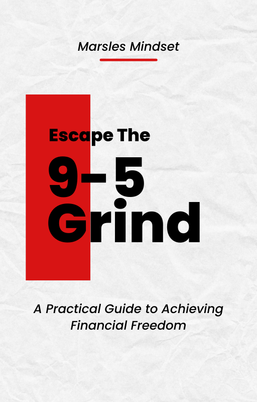 Escape the 9-5 Grind: A Practical Guide to Achieving Financial Freedom