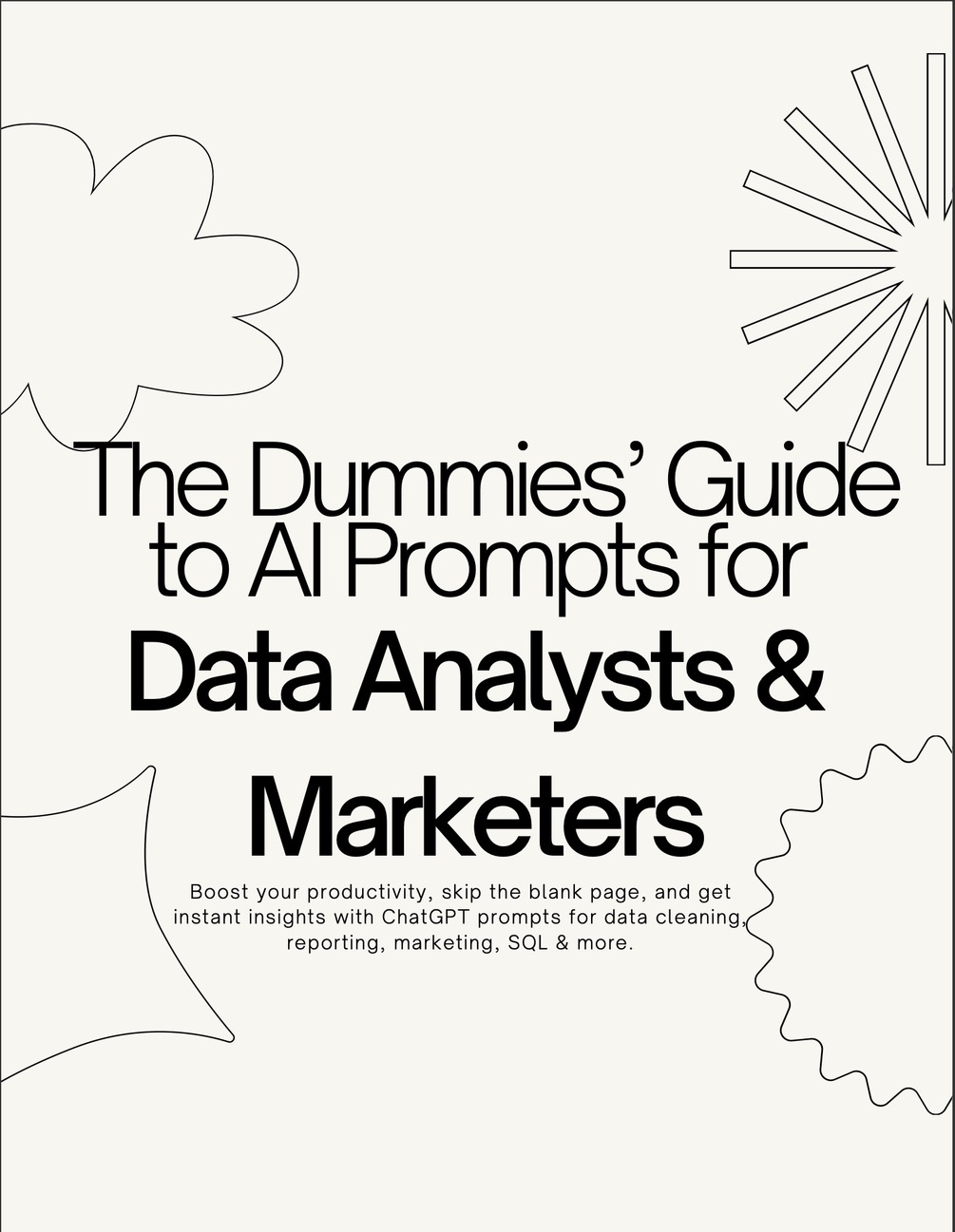 The Dummies’ Guide to AI Prompts for Analysts & Marketers