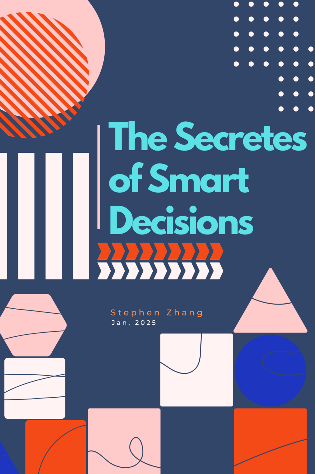 The Secrets of Smart Decisions