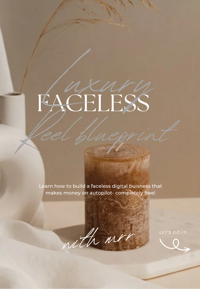The Luxury Faceless Reel Blueprint: Build a High-End Brand Without ...