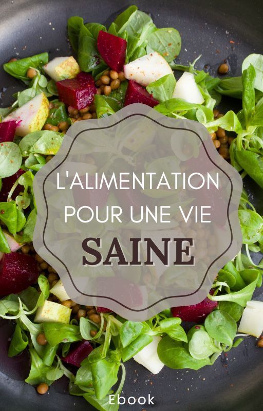 L'alimentation pour une vie saine