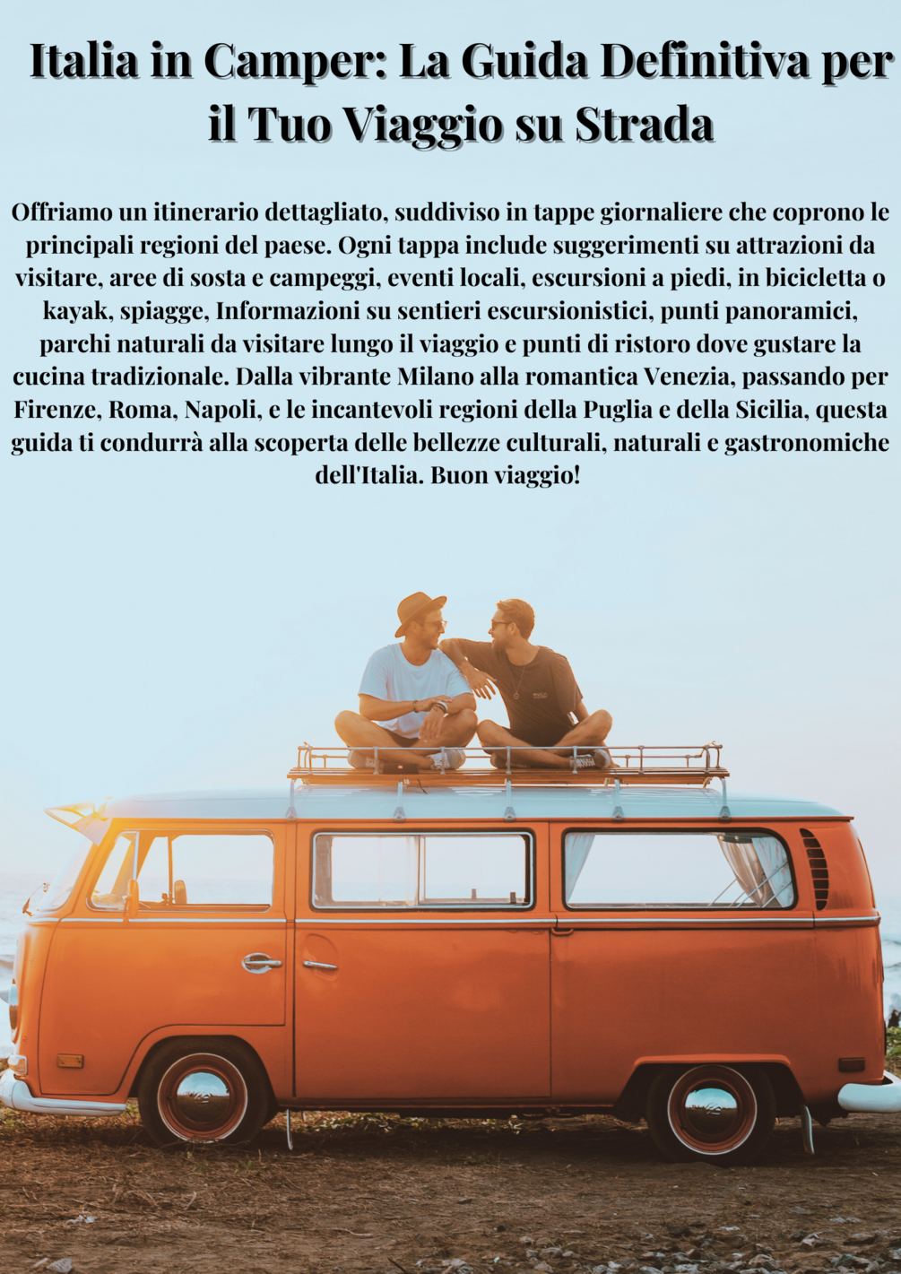 Italia in Camper: La Guida per il Tuo Viaggio su Strada