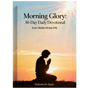 Morning Glory-30 Day Daily Devotional