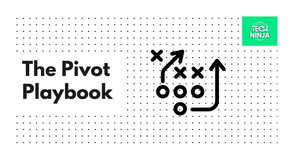 The Pivot Playbook