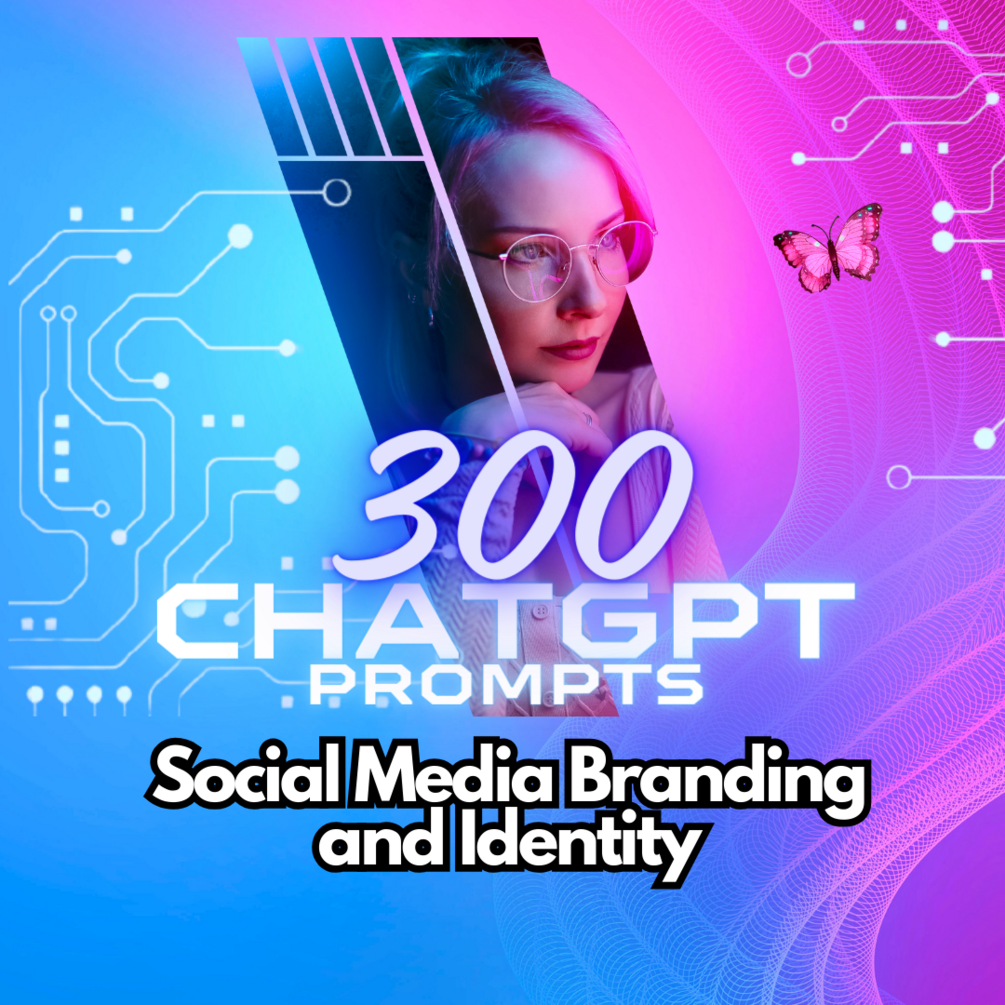 Brand Brilliance: 300 ChatGPT Prompts to Forge a Magnetic Social Media Identity - Define Your ...