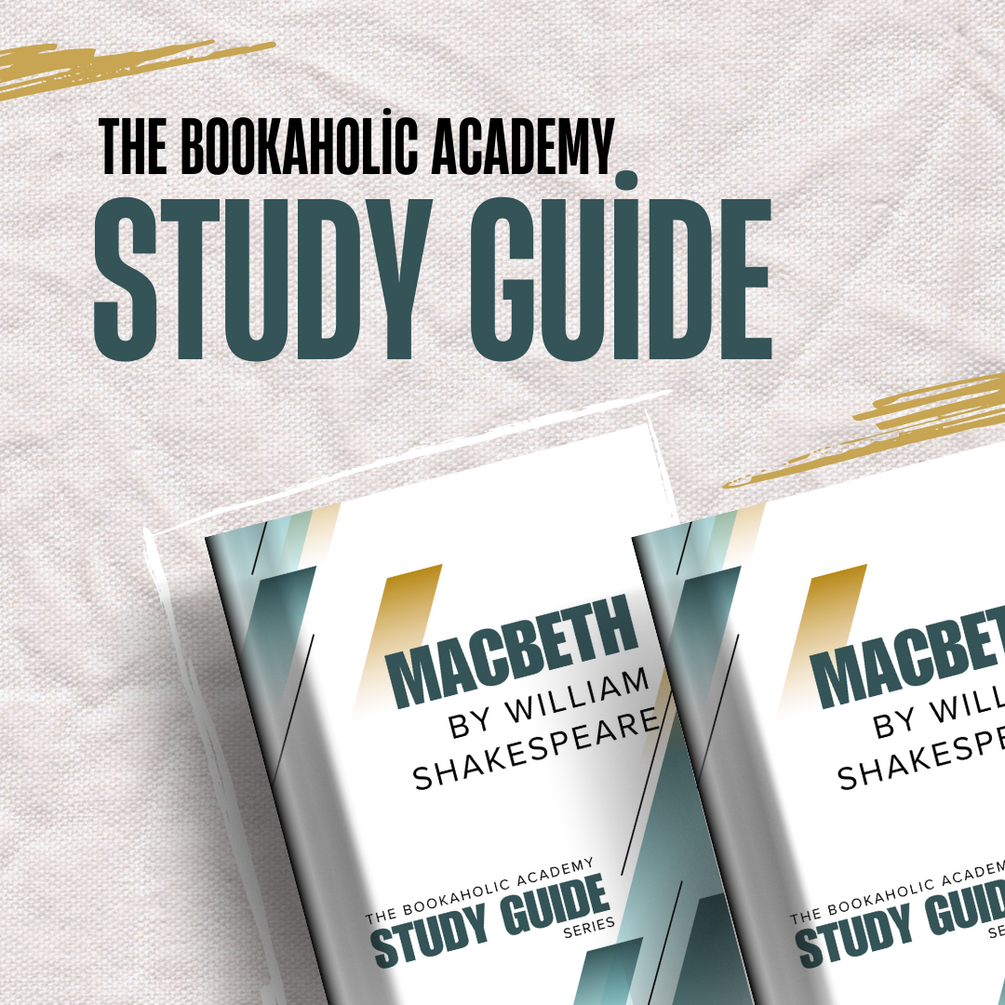 Macbeth by William Shakespeare – STUDY GUIDE
