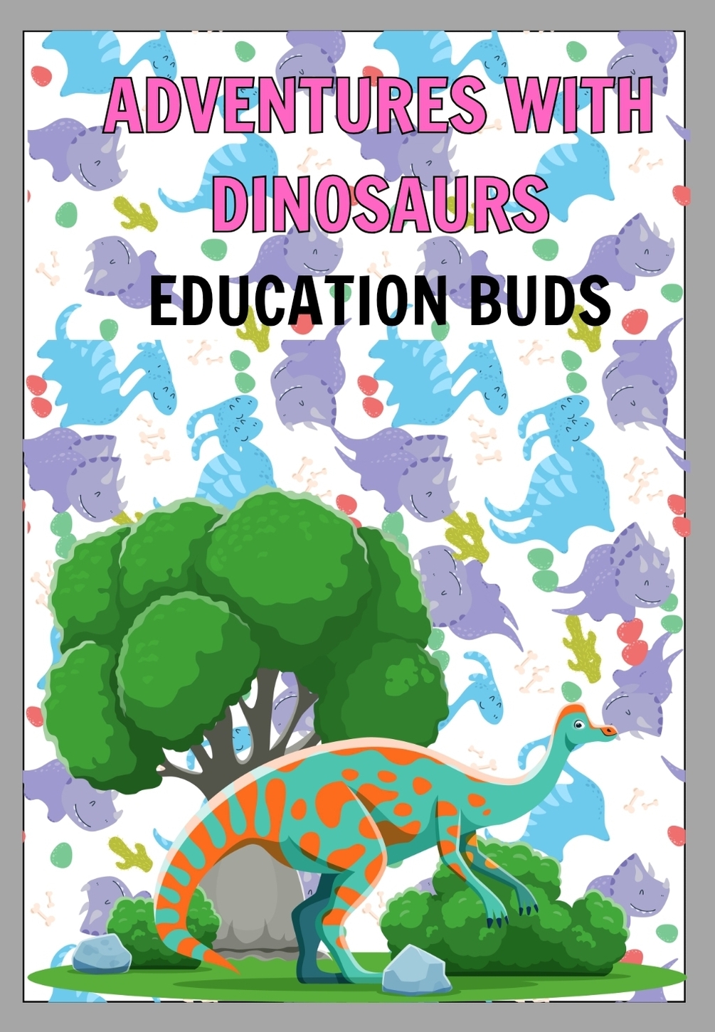 Adventures with Dinosaurs