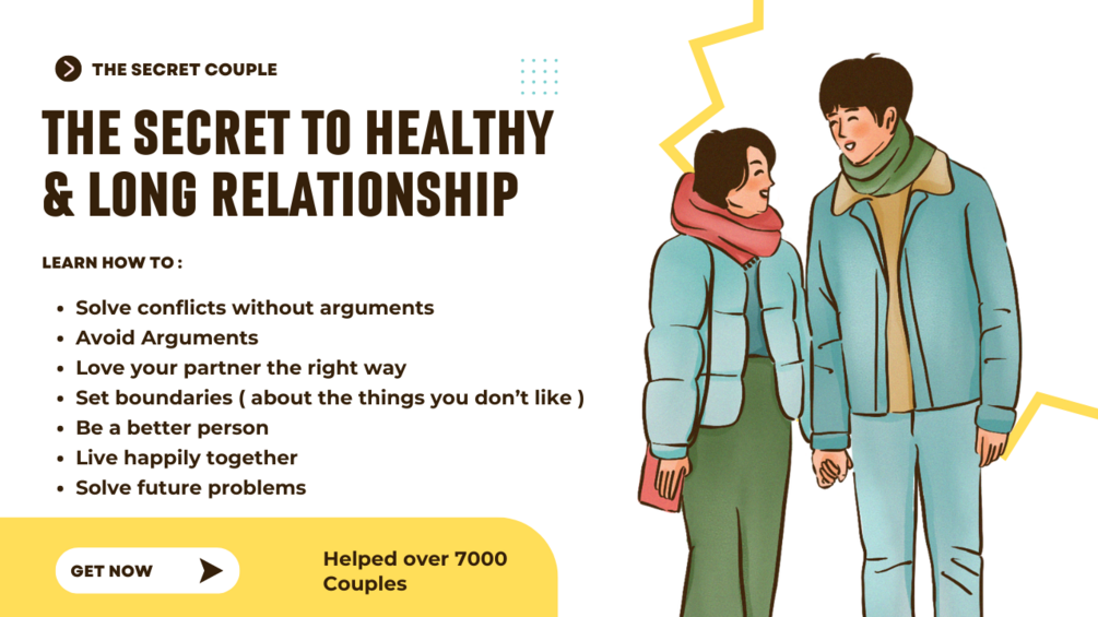 The Secret to Healthy & Long Relationship