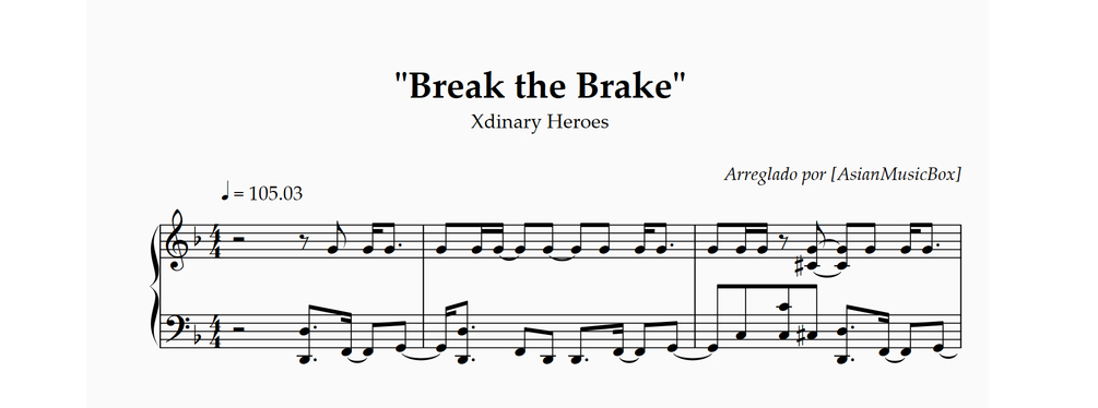 Xdinary Heroes - "Break the Brake" | Piano Sheet Music / MIDI / WAV