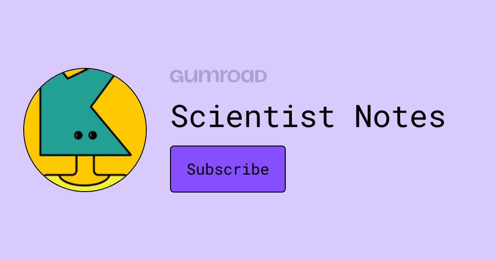 Scientist Notes