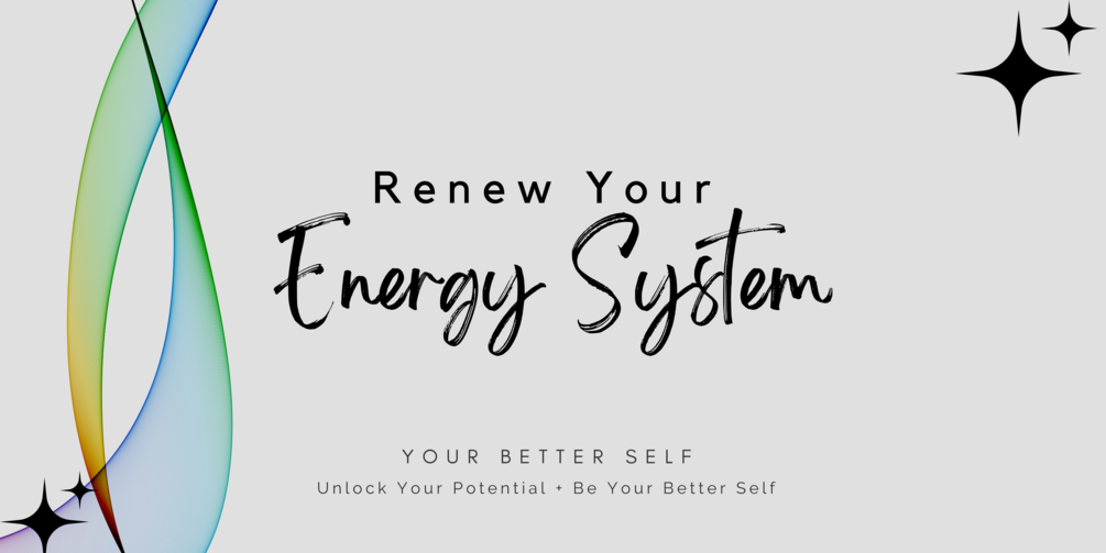 Renew Your Energy System