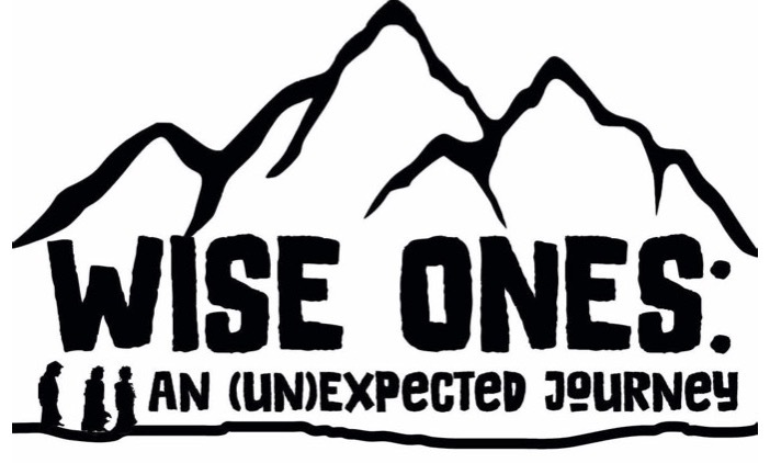 Wise Ones: An Unexpected Journey