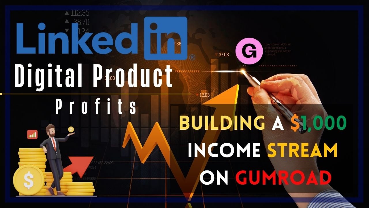 "Digital Product Profits: Building a $1,000 Income Stream on Gumroad"