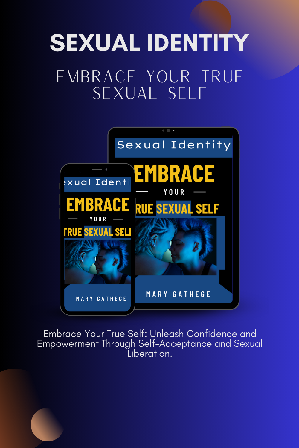 Embrace Your True Sexual Self