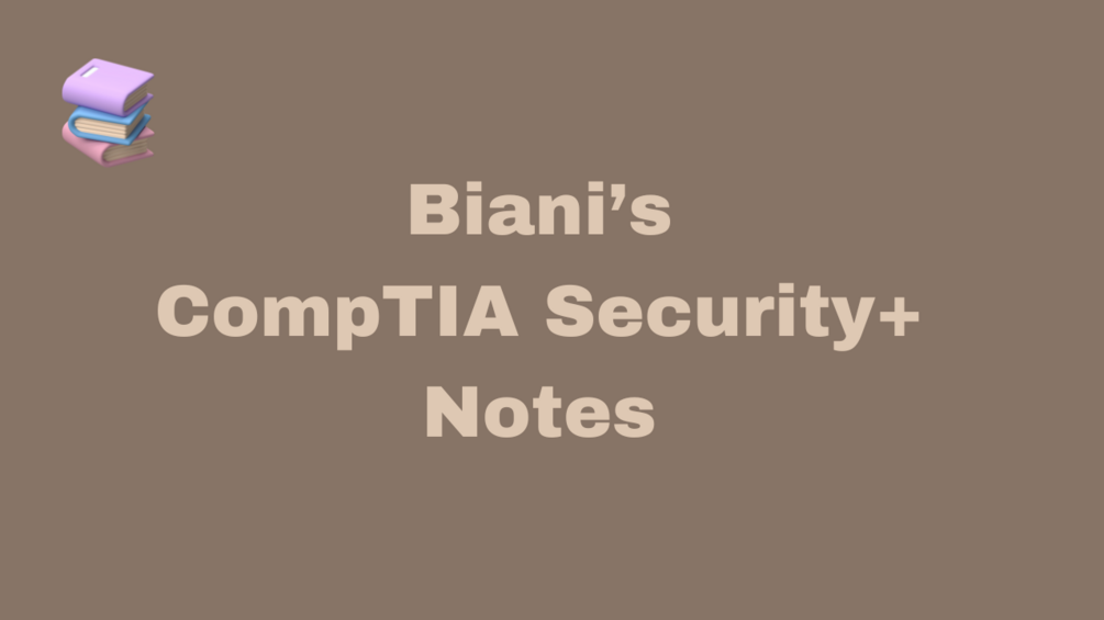 CompTIA Security+ Exam Notes