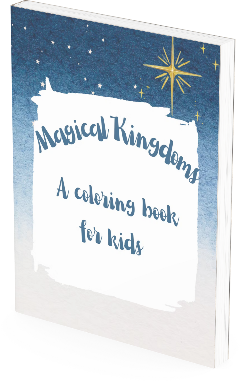 Magical Kingdoms: A Fairy Tale Coloring book