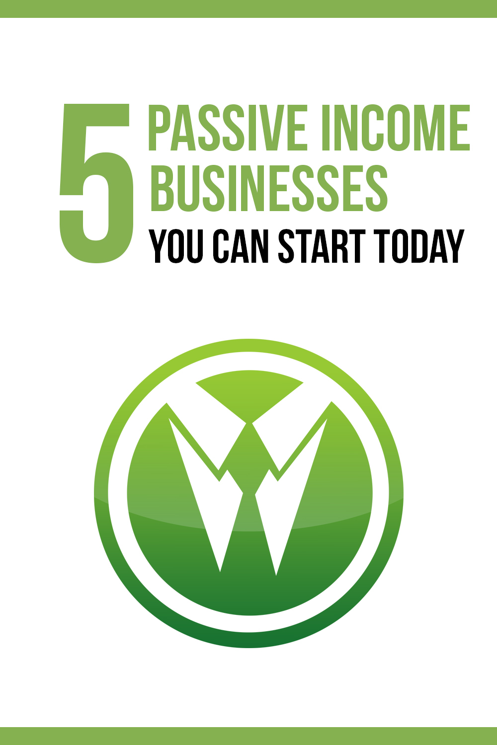 5 passive Income Business you can start Today